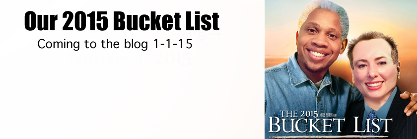 The 2015 Bucket List… Coming Soon – Kris and Lyssa's Great Goal Rush